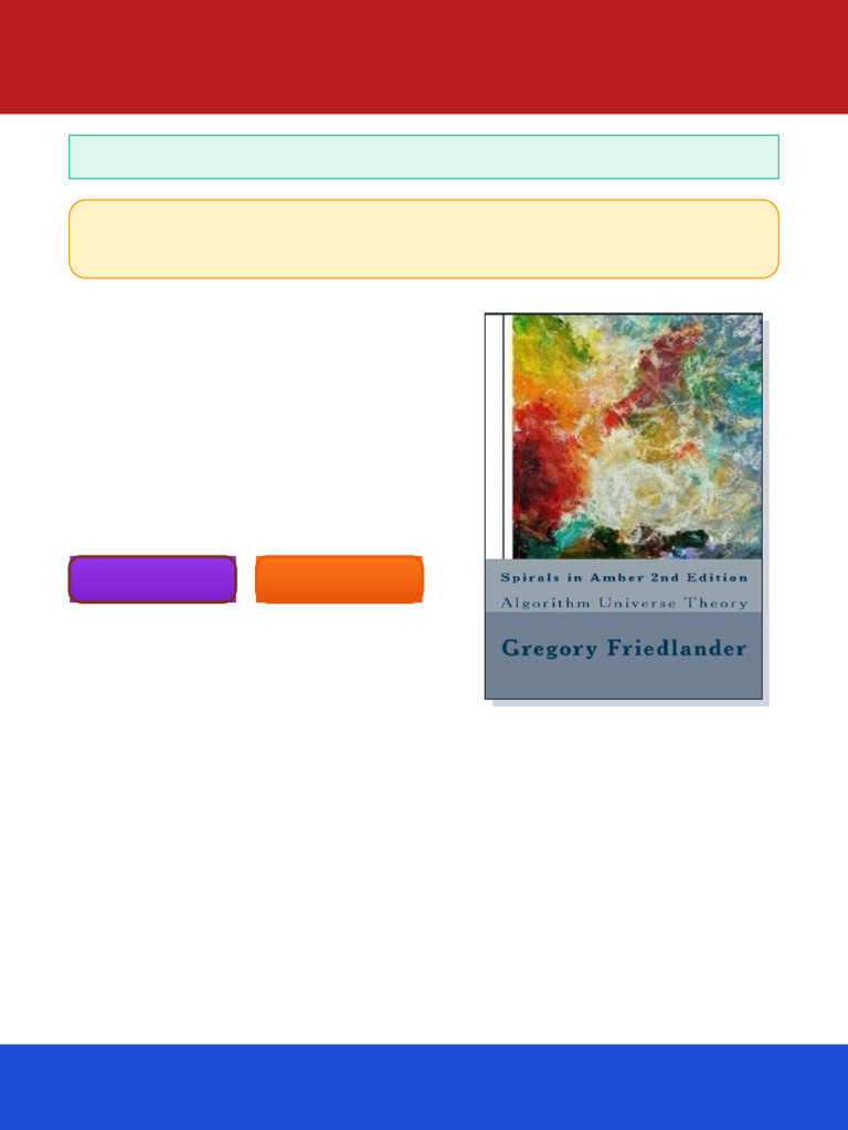 Spirals in Amber 2nd Edition Algorithm Universe Theory Gregory M ...