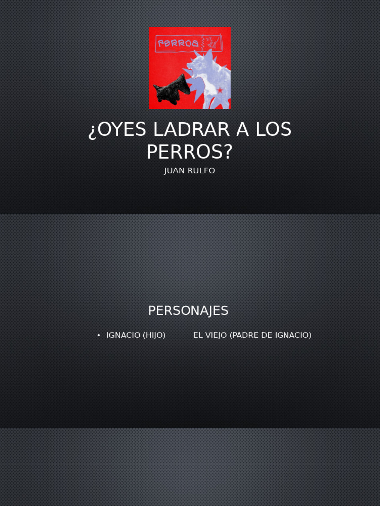 Oyes Ladrar A Los Perros | PDF