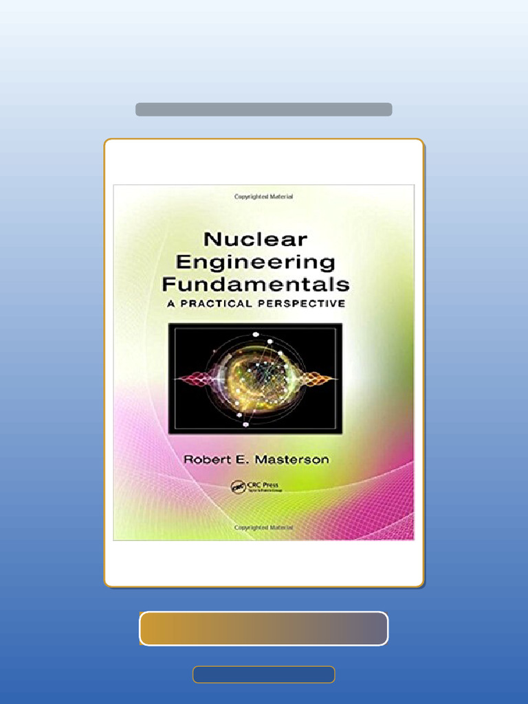Test Bank for Nuclear Engineering Fundamentals a Practical Perspective ...