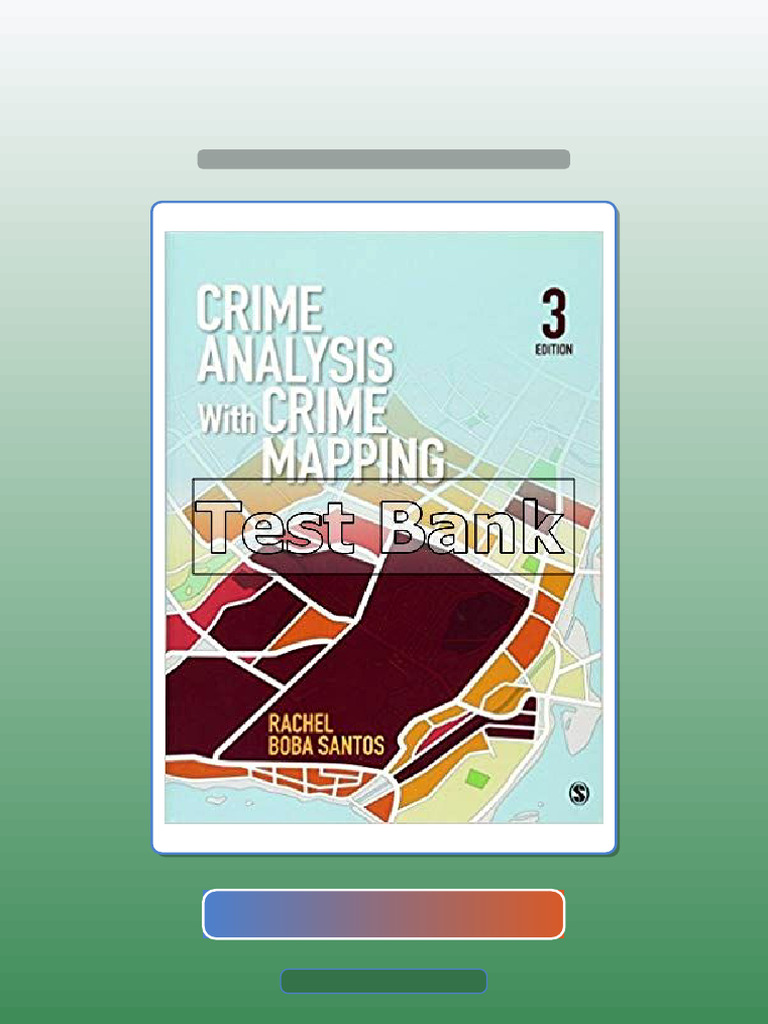 Crime Analysis With Crime Mapping 3rd Edition Santos Exam Prep | PDF ...