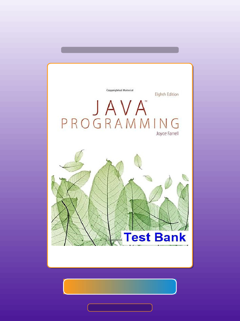 Test Bank of Java Programming 8th Edition Joyce Farrell | PDF