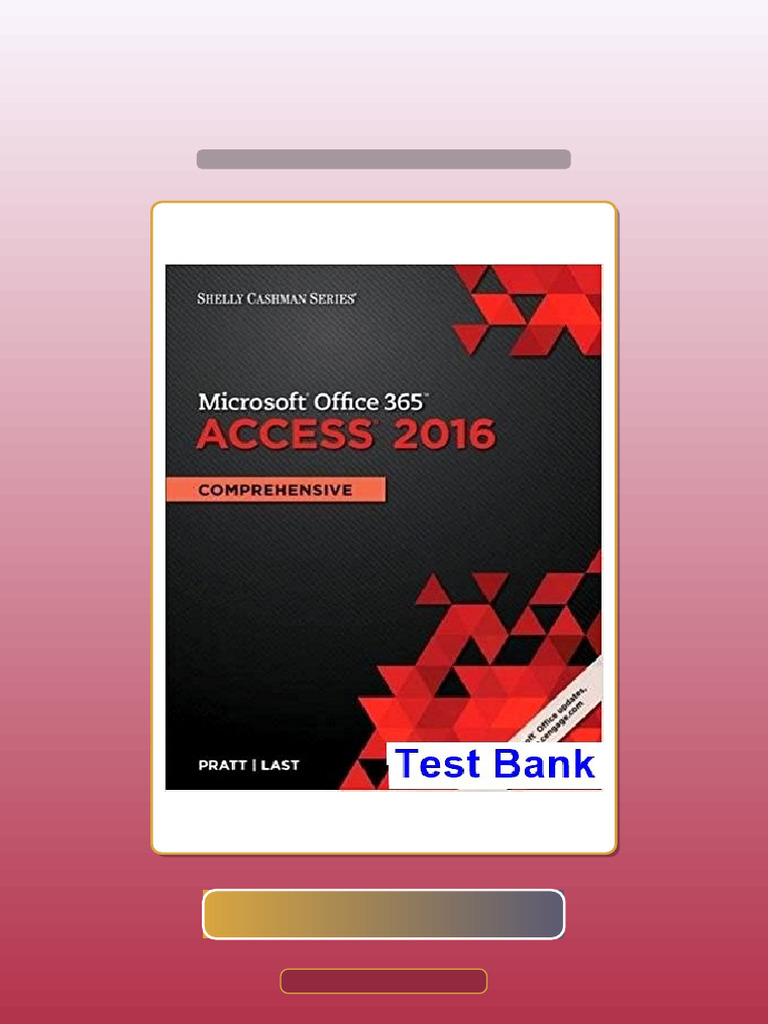Test Bank of Shelly Cashman Series Microsoft Office 365 and Access 2016 ...