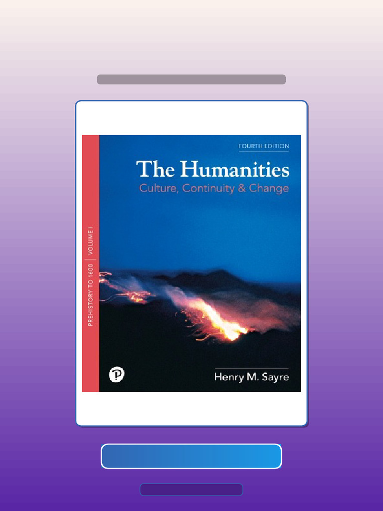 Test Bank for the Humanities Culture Continuity and Change Volume 1 4th ...