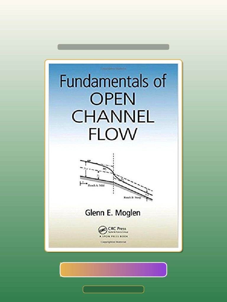 Test Bank of Fundamentals of Open Channel Flow 1st Moglen | PDF ...
