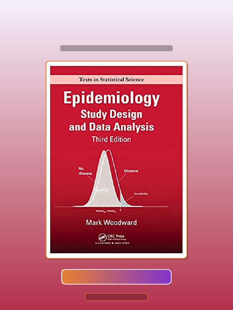 Test Bank of Epidemiology Study Design and Data Analysis 3rd Woodward ...