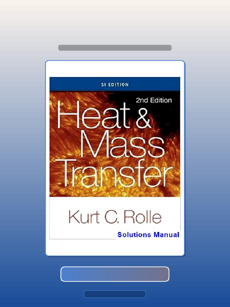 Test Bank of Heat and Mass Transfer SI Edition 2nd Edition Rolle | PDF ...