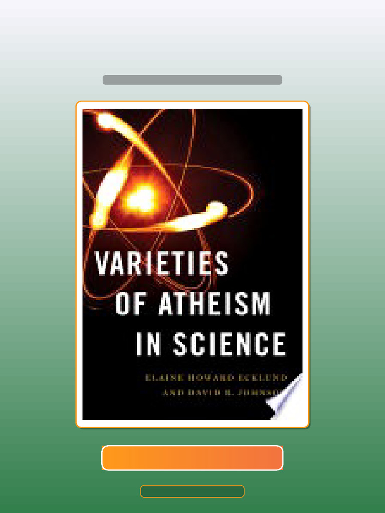 Test Bank of Varieties of Atheism in Science Elaine Howard Ecklund ...