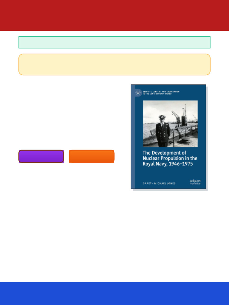 The Development of Nuclear Propulsion in the Royal Navy, 1946-1975 1st ...