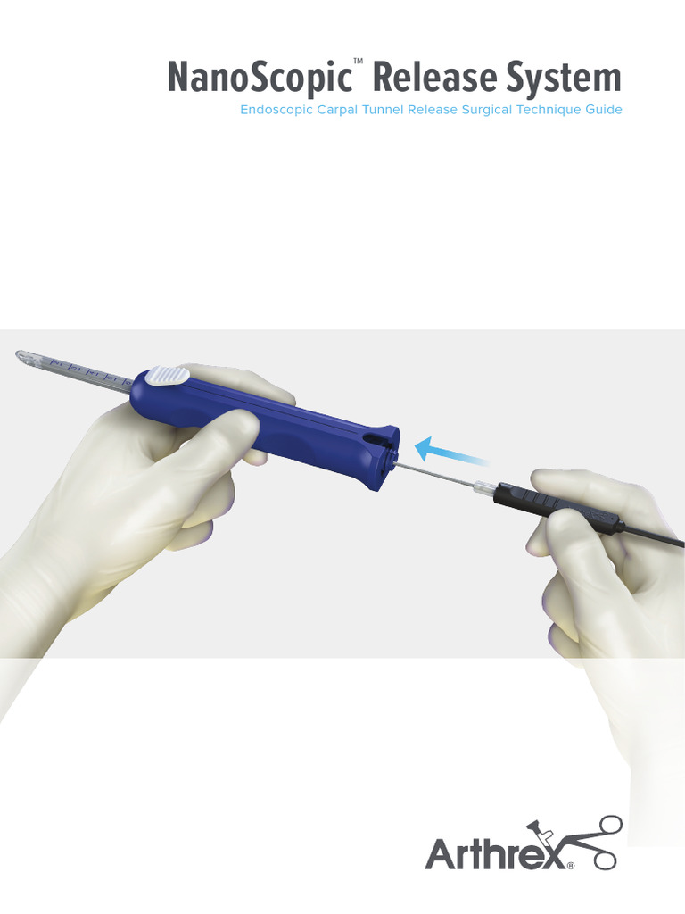 NanoScopic Carpal Tunnel Release Guide | PDF | Musculoskeletal System ...