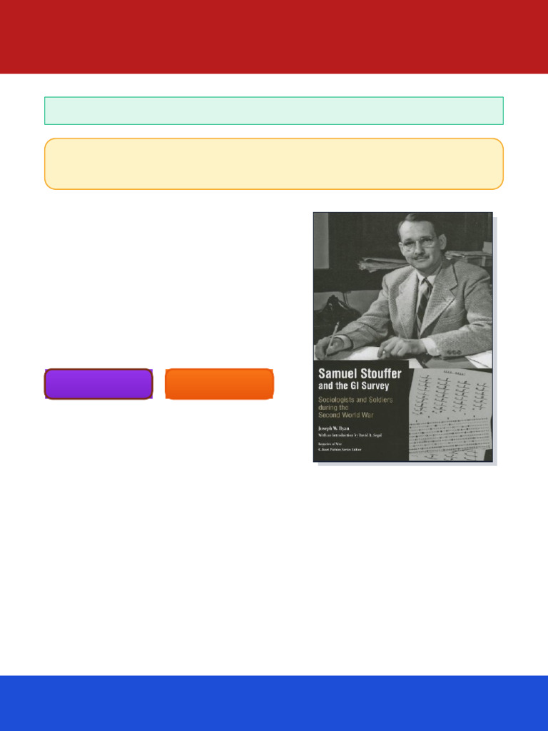 Samuel Stouffer and The GI Survey Sociologists and Soldiers During The ...