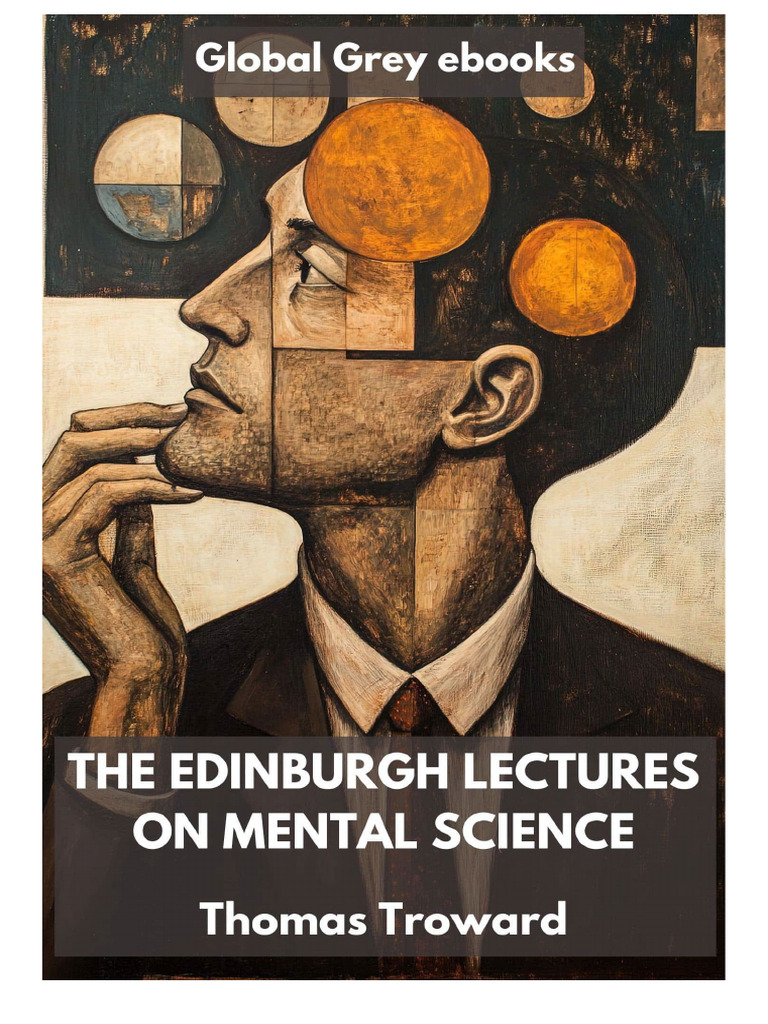 Thomas Troward Edinburgh Lectures On Mental Science | PDF | Inductive ...