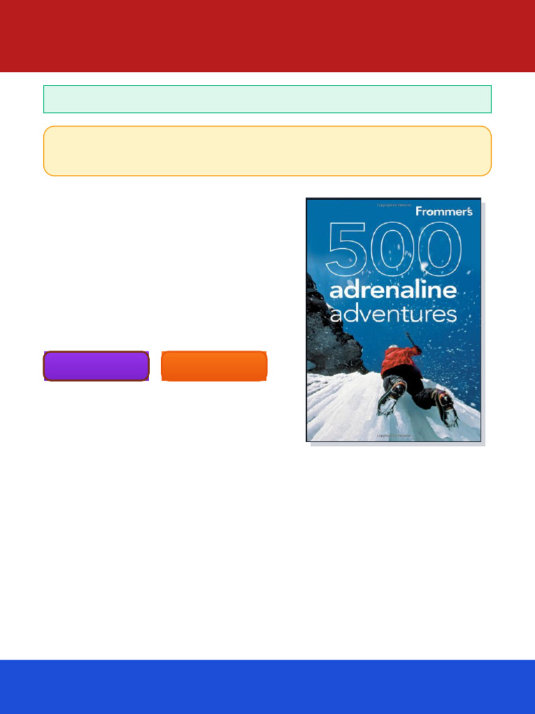 Frommer S 500 Adrenaline Adventures 500 Places 1st Edition Lois ...