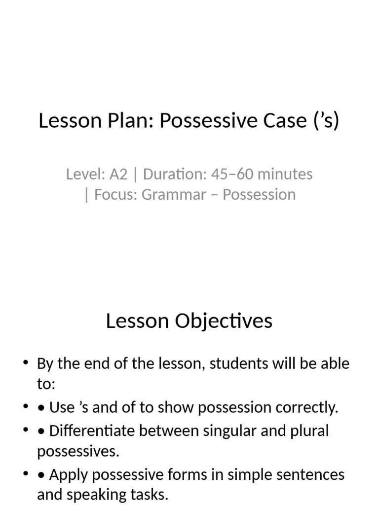 A2 Lesson Plan: Mastering Possessives | PDF