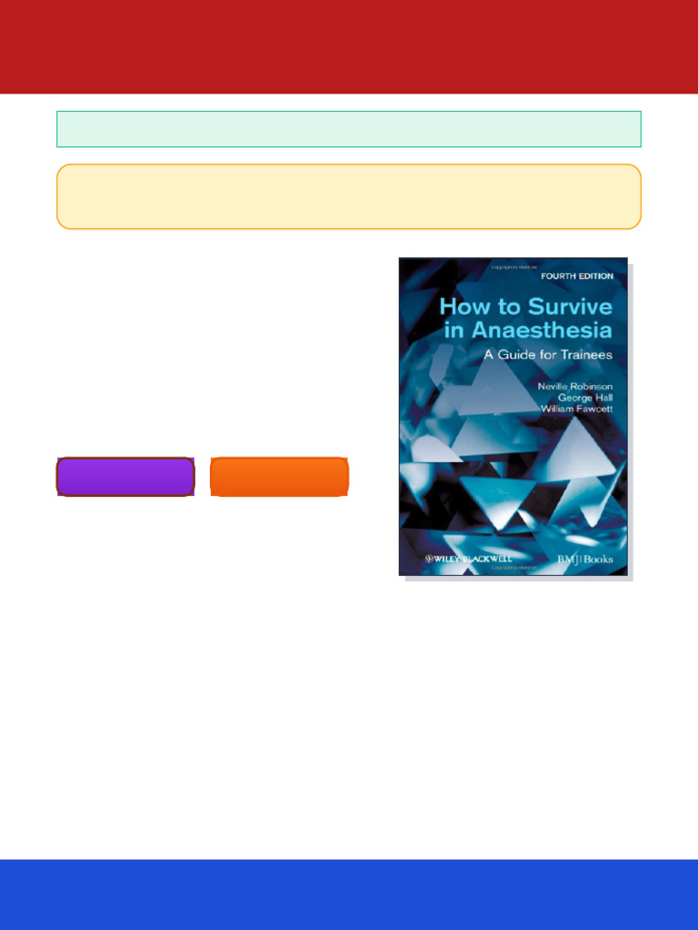 How To Survive in Anaesthesia 4th Edition Neville Robinson Ebook 2025 ...