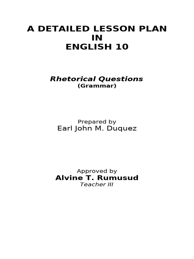 English 10 Lesson Plan: Rhetorical Questions | PDF