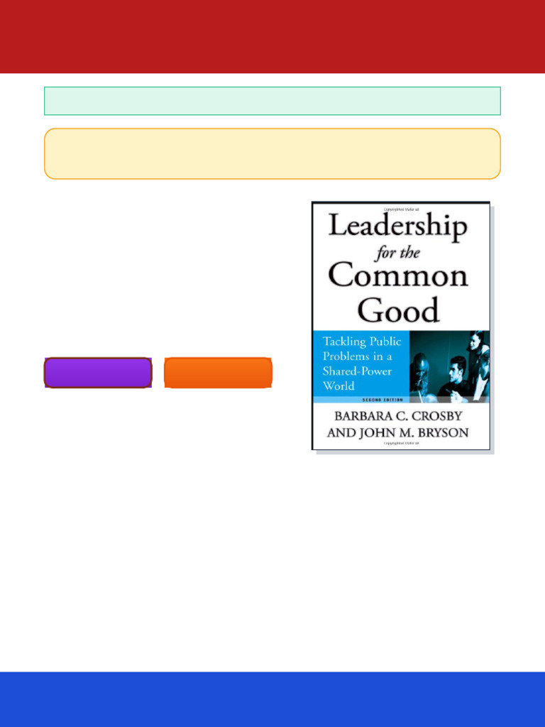 Leadership For The Common Good Tackling Public Problems in A Shared ...