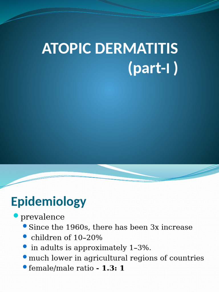 Atopic Dermatitis - Copy (2) (1) | PDF | Dermatitis | Medical Specialties