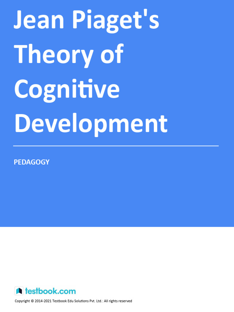 Piaget's Cognitive Development Theory | PDF | Cognitive Development ...