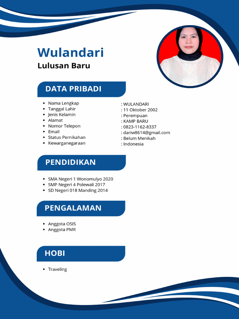 WULANDARI 11 Oktober 2002 Perempuan KAMP BARU 0823-1162-8337 Hello@Reallygreatsite.com Belum ...