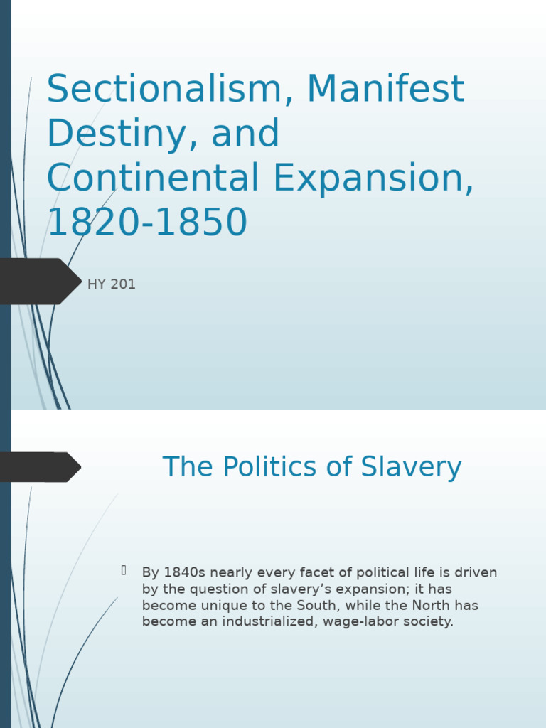 Sectionalism and Slavery, 1820-1850 | PDF | Mexican–American War ...