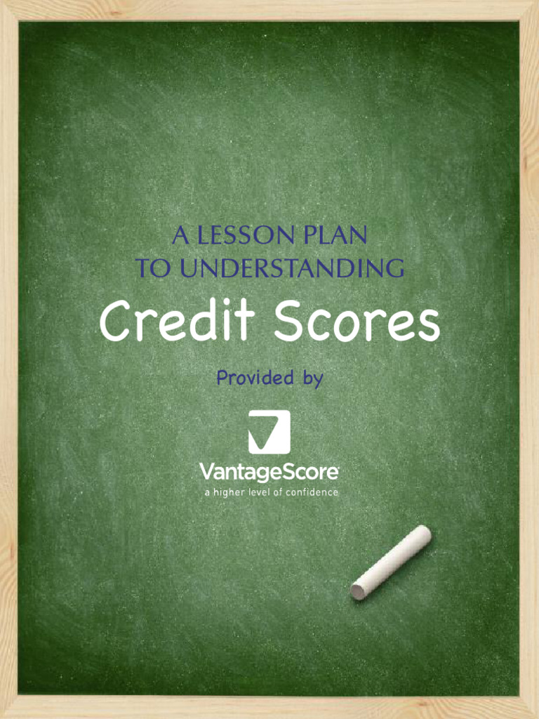 VantageScore LessonPlan | PDF | Credit Card | Credit History