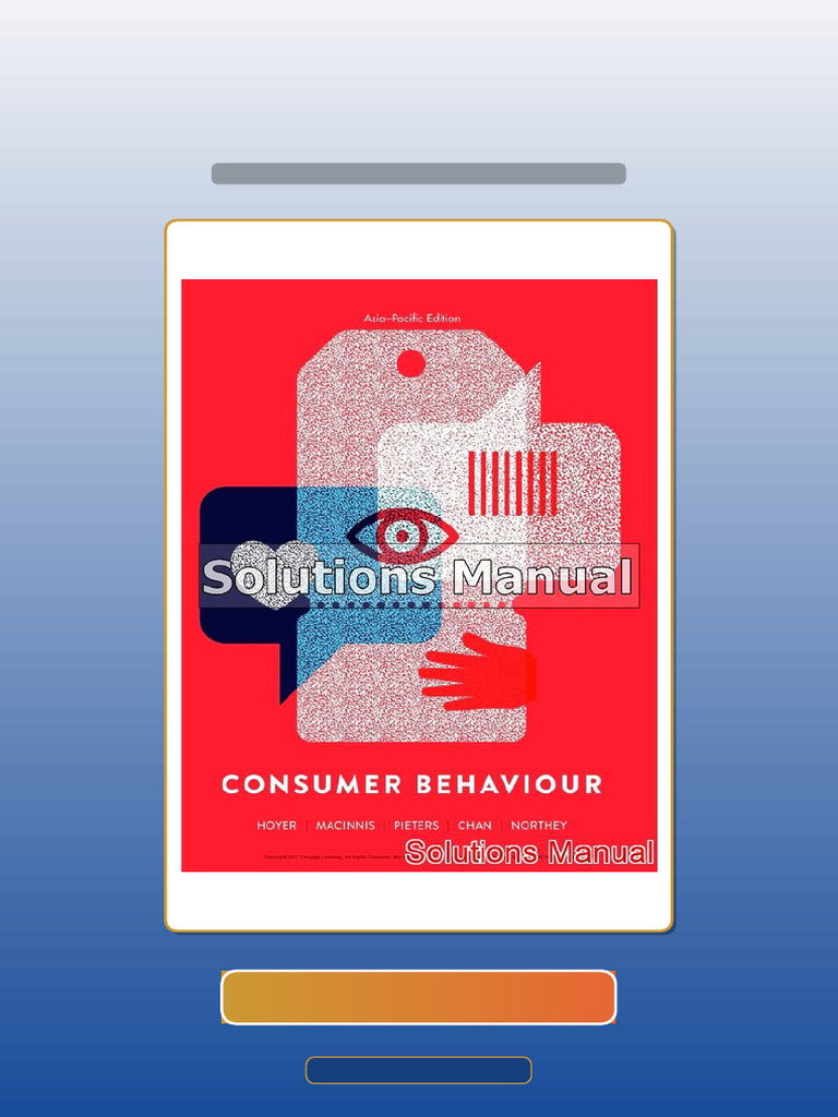 Consumer Behaviour Asia Pacific 1st Edition Hoyer Exam Prep | PDF ...