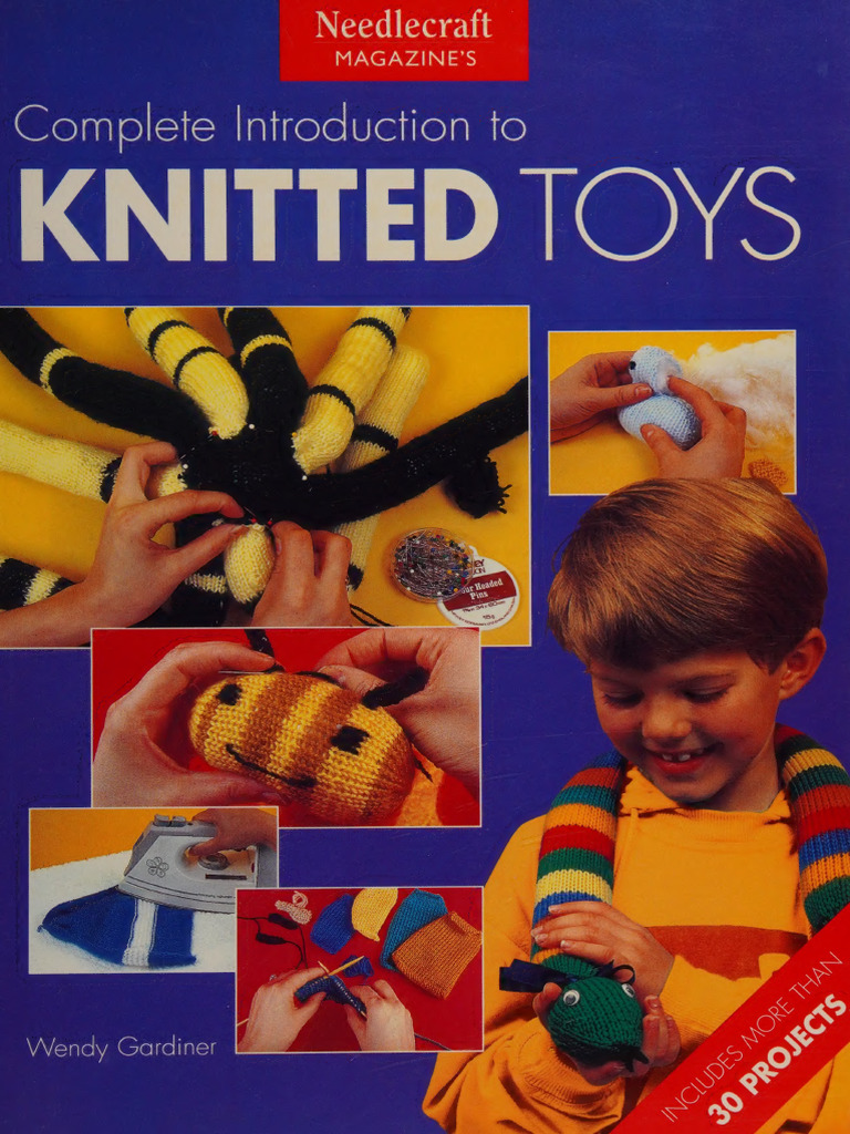 Needlecraft Magazines Complete Introduction to Knitted Toys -- Wendy ...