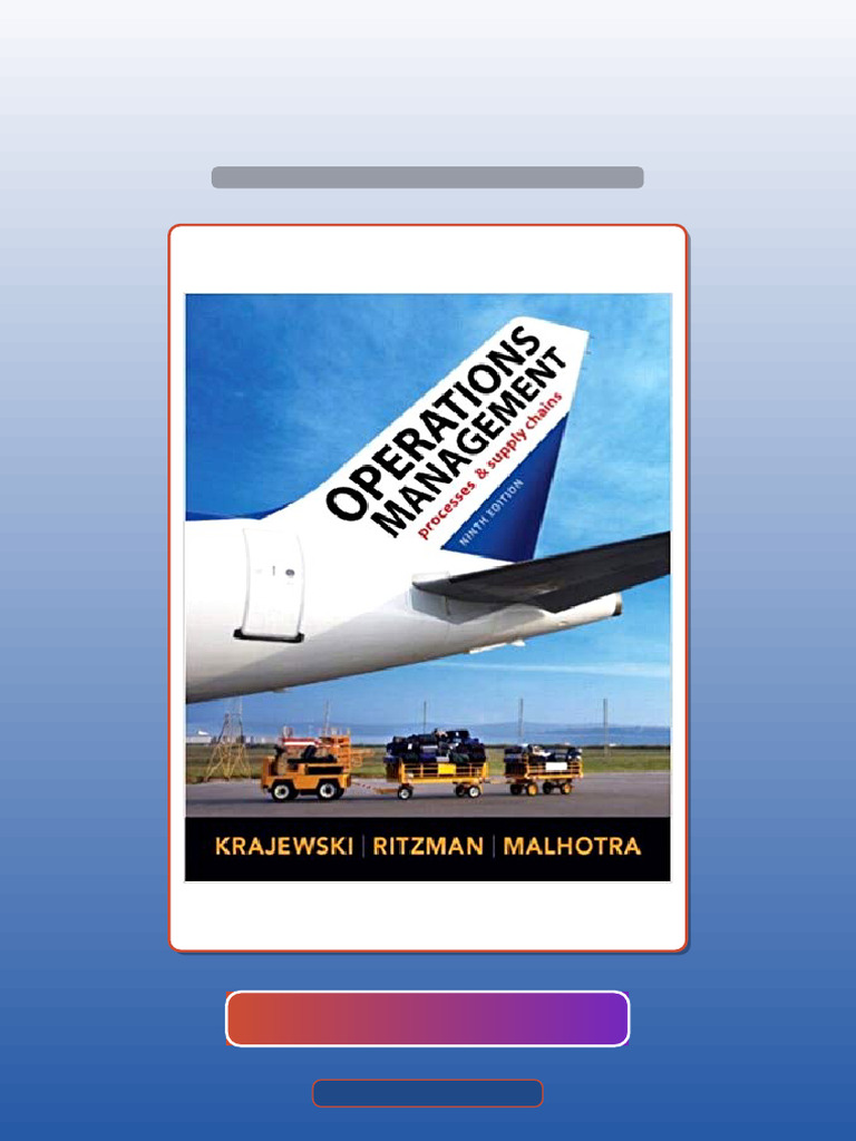 Operations Management 9th Edition by Lee J Krajewski Ebook and TestBank ...