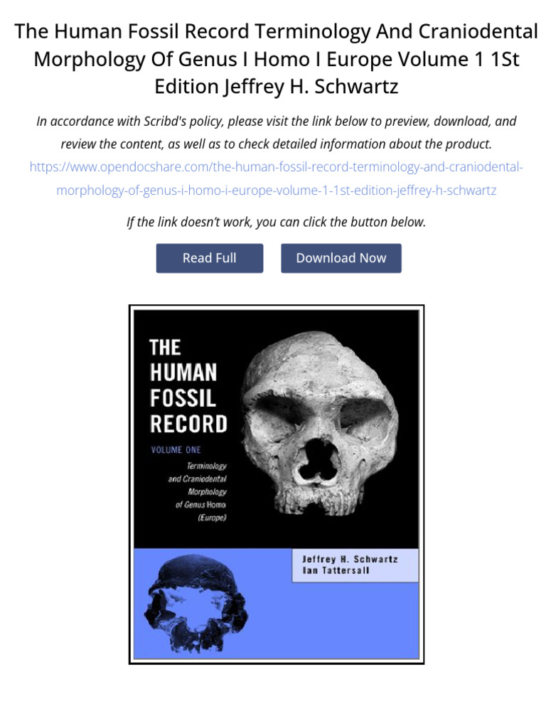 The Human Fossil Record Terminology and Craniodental Morphology of Genus I Homo I Europe Volume ...