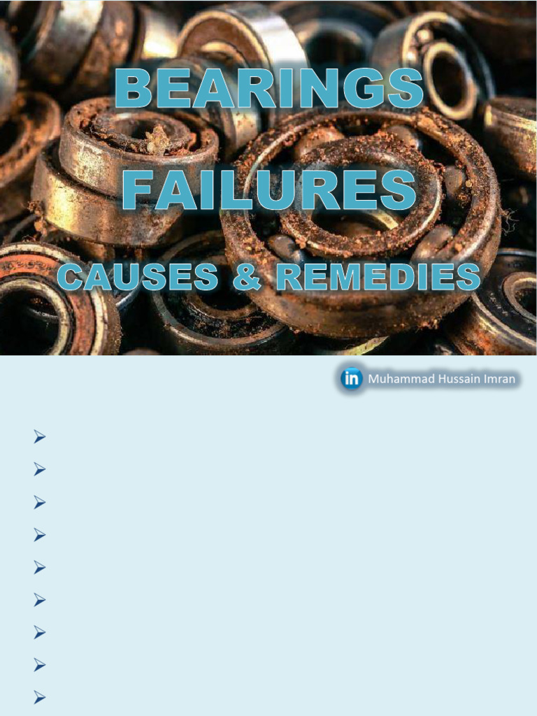 Bearings Failures Causes & Remedies | PDF | Bearing (Mechanical) | Wear