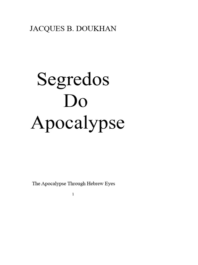 Secrets of the Apocalypse Explained | PDF | Book Of Revelation | Jesus