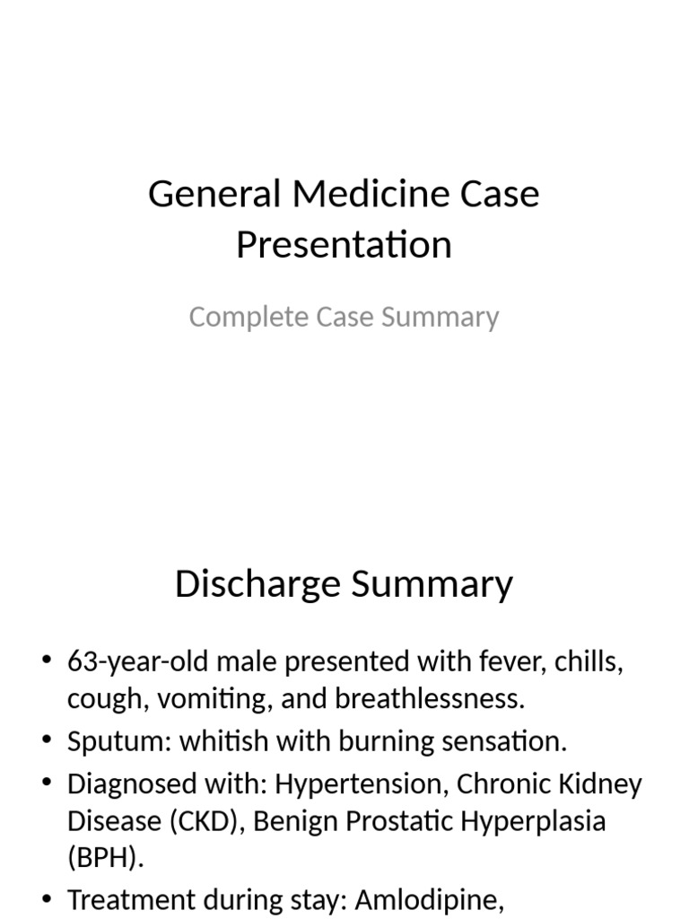 General Medicine Case Presentation FULL | PDF