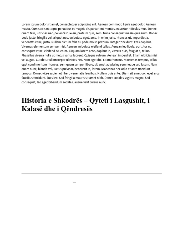 Historia e Shkodrës - Qyteti I Lasgushit, I Kalasë Dhe I Qëndresës | PDF