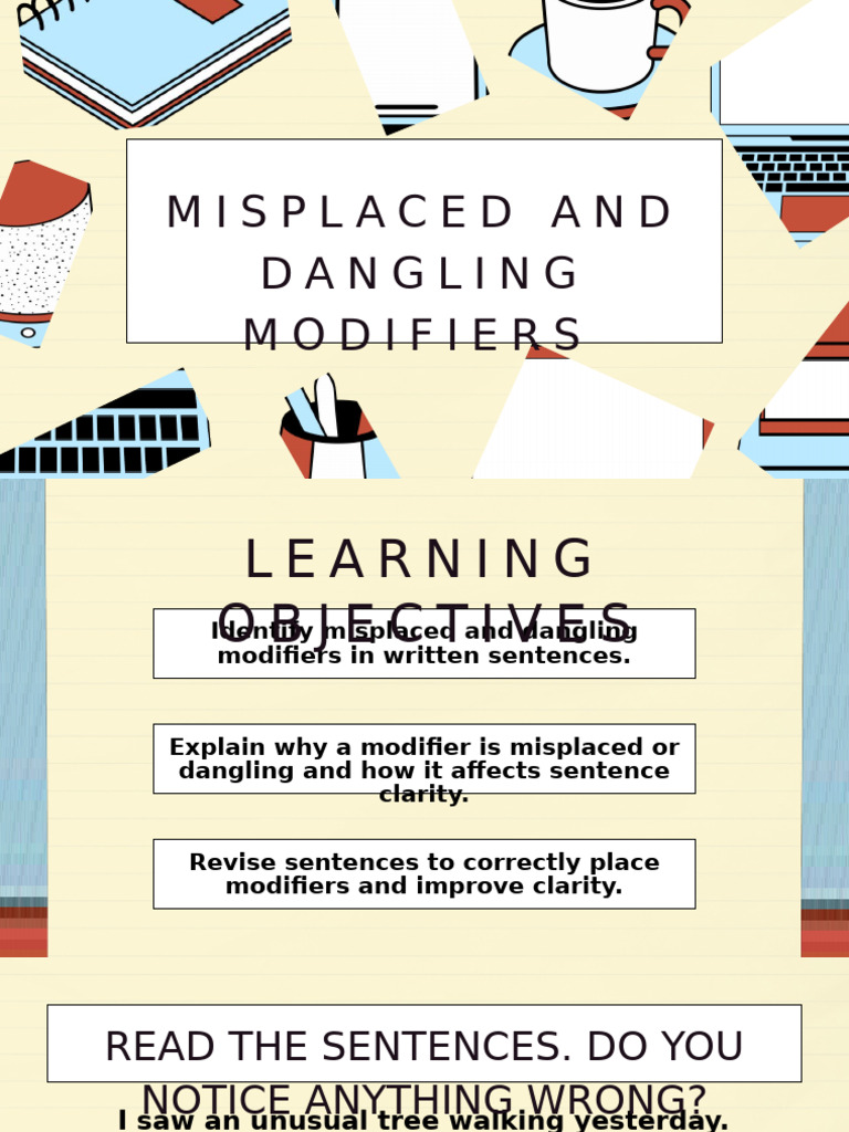 Misplaced and Dangling Modifier | PDF | Syntax | Grammar
