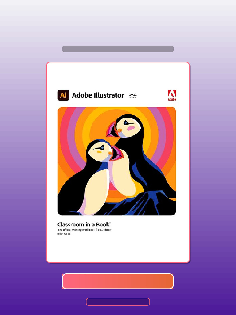 Adobe Illustrator Classroom in Book 2022 Release Brian Wood HQ File Exam Prep | PDF | Adobe ...