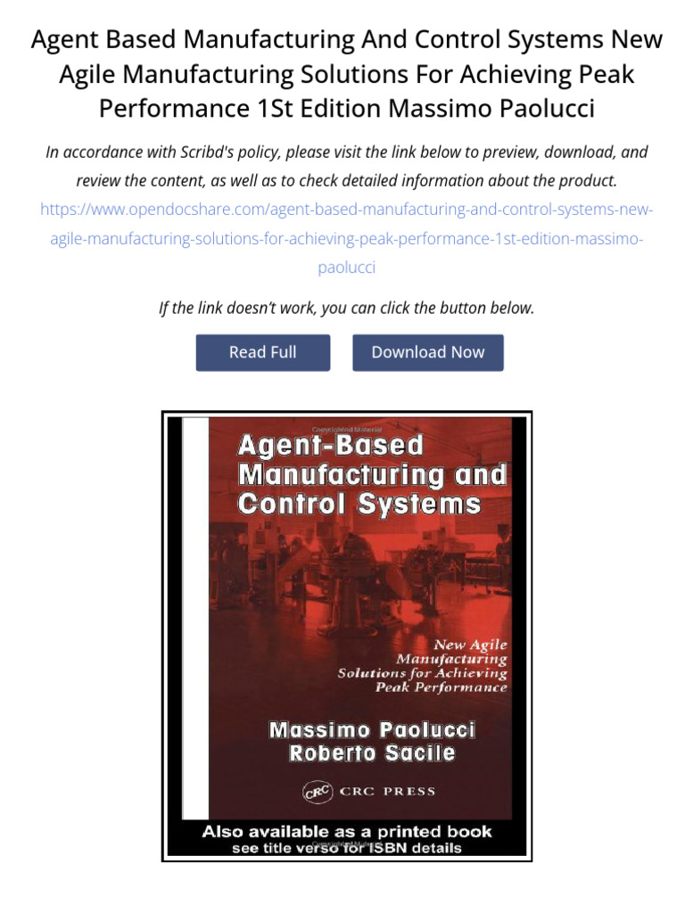 Agent Based Manufacturing and Control Systems New Agile Manufacturing Solutions for Achieving ...