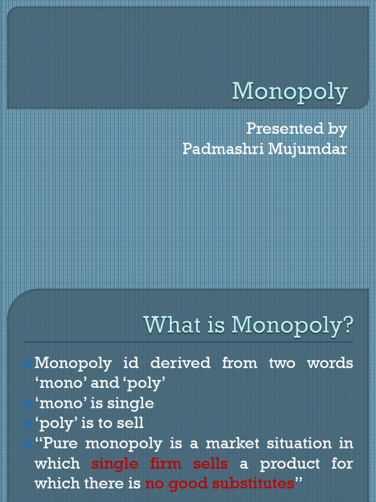 Understanding Monopoly Characteristics | PDF