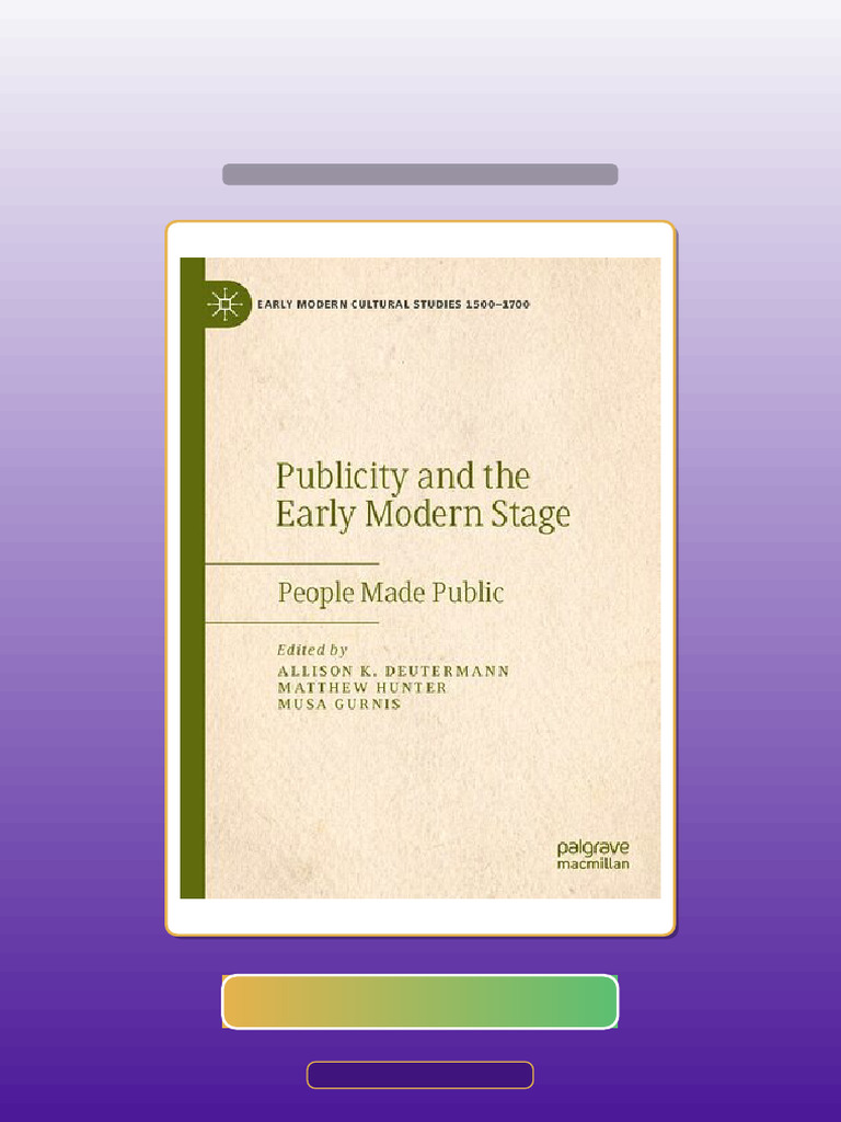 Publicity and the Early Modern Stage People Made Public 1st Edition HQ ...