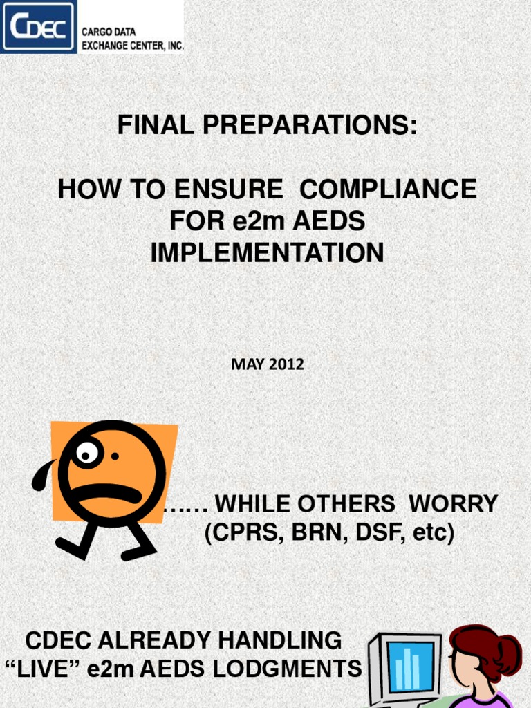 Update On E2m AEDS As of June 7, 2012 | PDF | Customs | Banks
