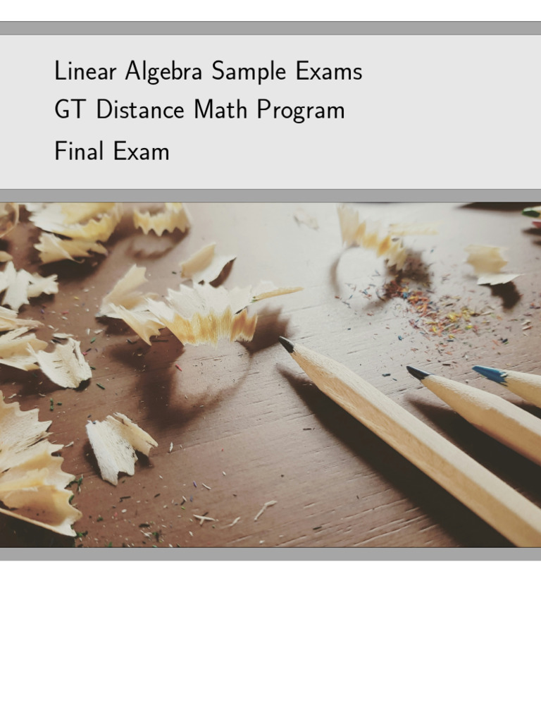 GT Linear Algebra Sample Exams Final | PDF | Eigenvalues And Eigenvectors | Matrix (Mathematics)