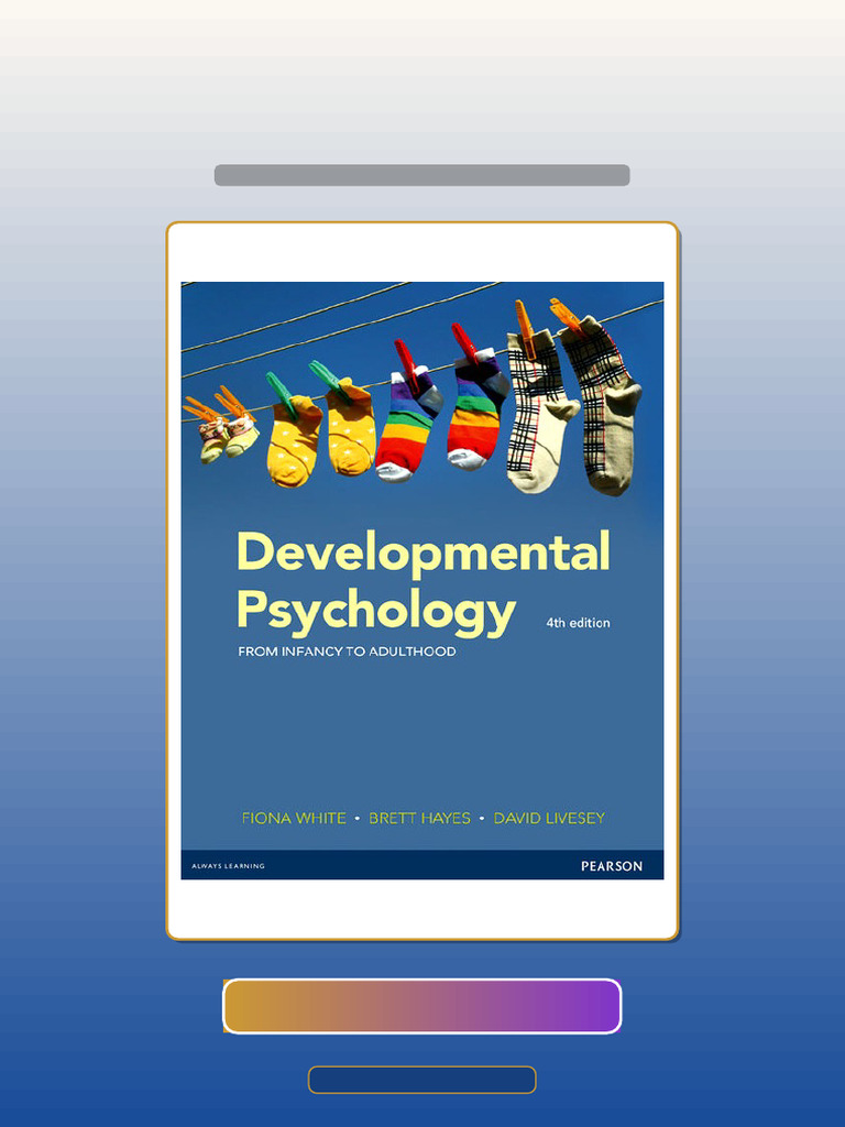Test Bank of Developmental Psychology From Infancy To Adulthood 4th ...