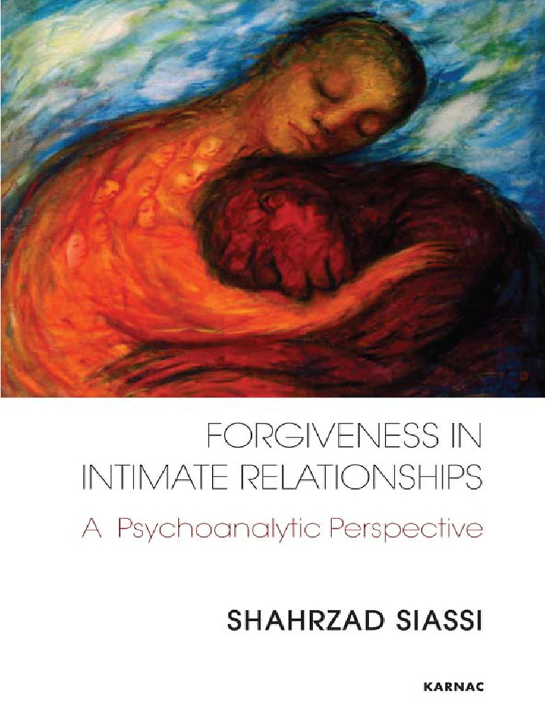 Shahrzad Siassi - Forgiveness in Intimate Relationships - A ...