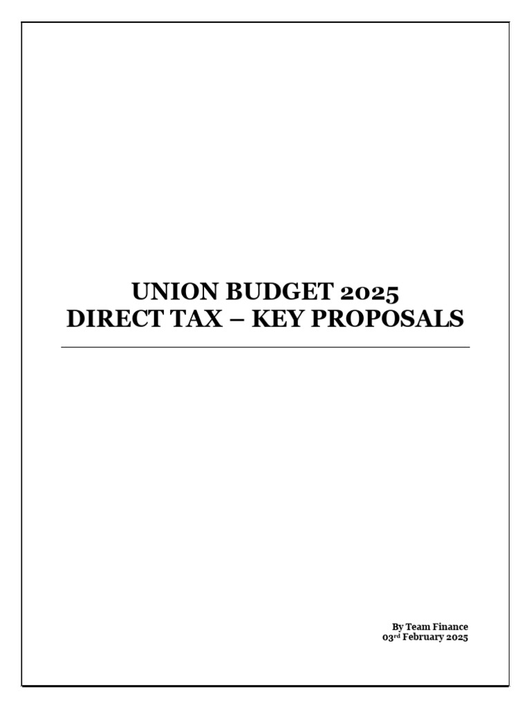 Union Budget 2025: Direct Tax Proposals | PDF | Income Tax | Taxes