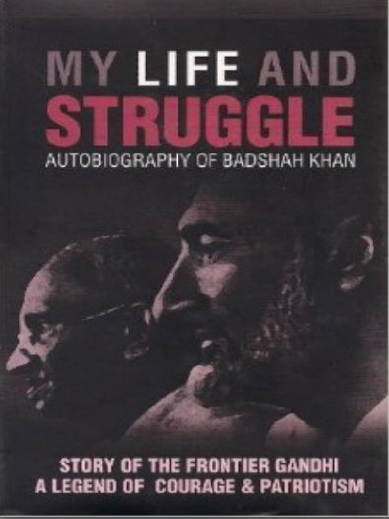 My Life and Struggle by Abdul Ghaffar Khan | PDF