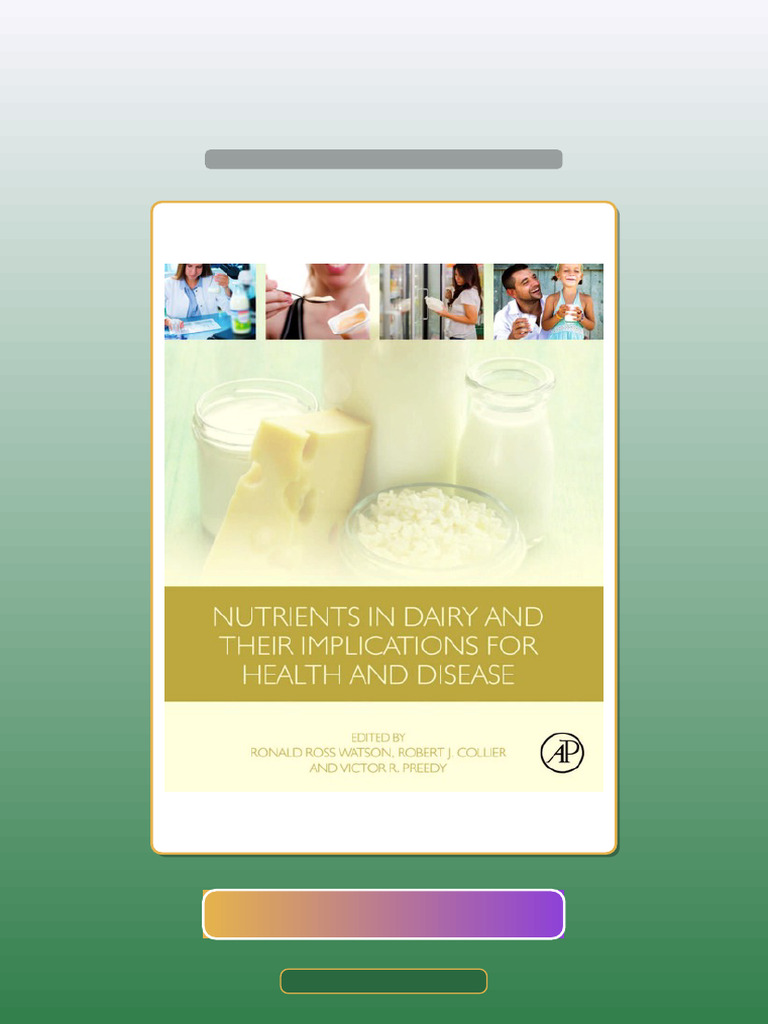 Nutrients in Dairy and Their Implications For Health and Disease Ronald ...