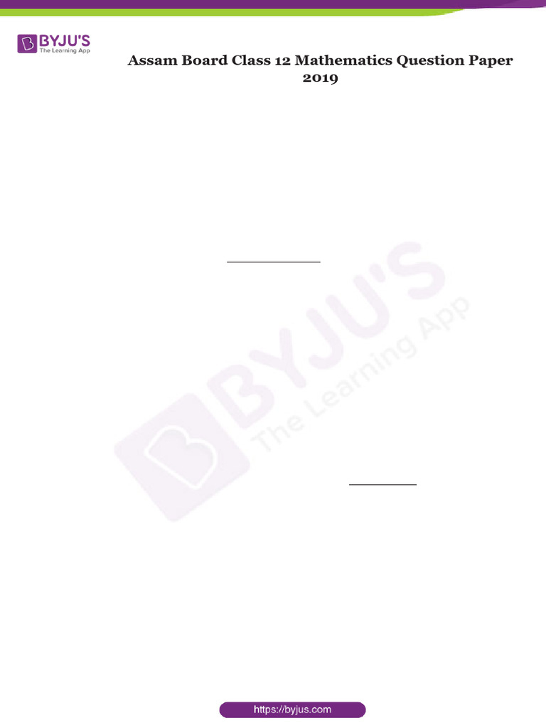 Assam Board Class 12 Math Paper 2019 | PDF | Algebra | Mathematical Physics