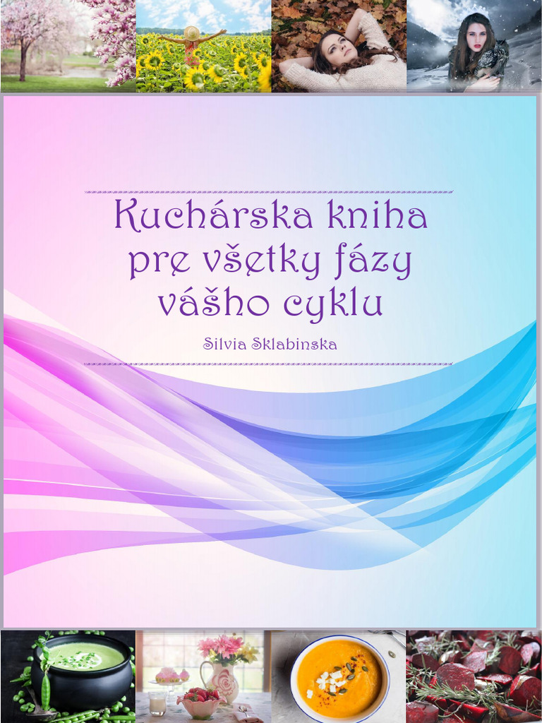 Kucharska Kniha Pre Vsetky Fazy Vasho Cyklu | PDF