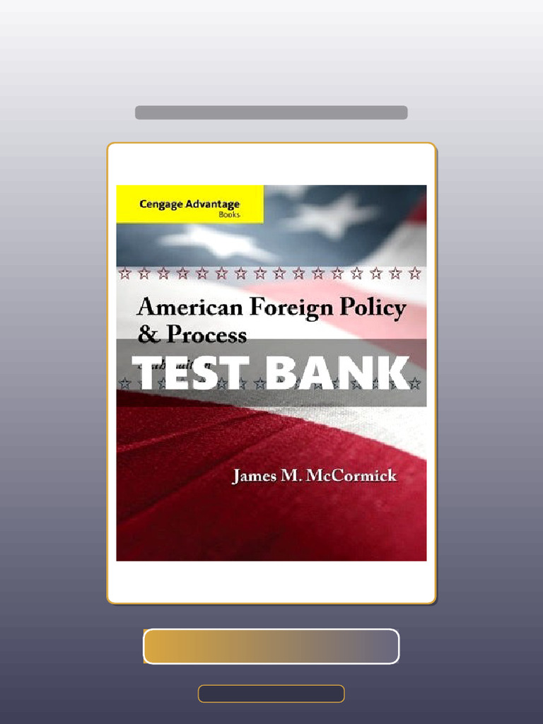 Cengage Advantage American Foreign Policy and Process 6 Ed McCormick ...