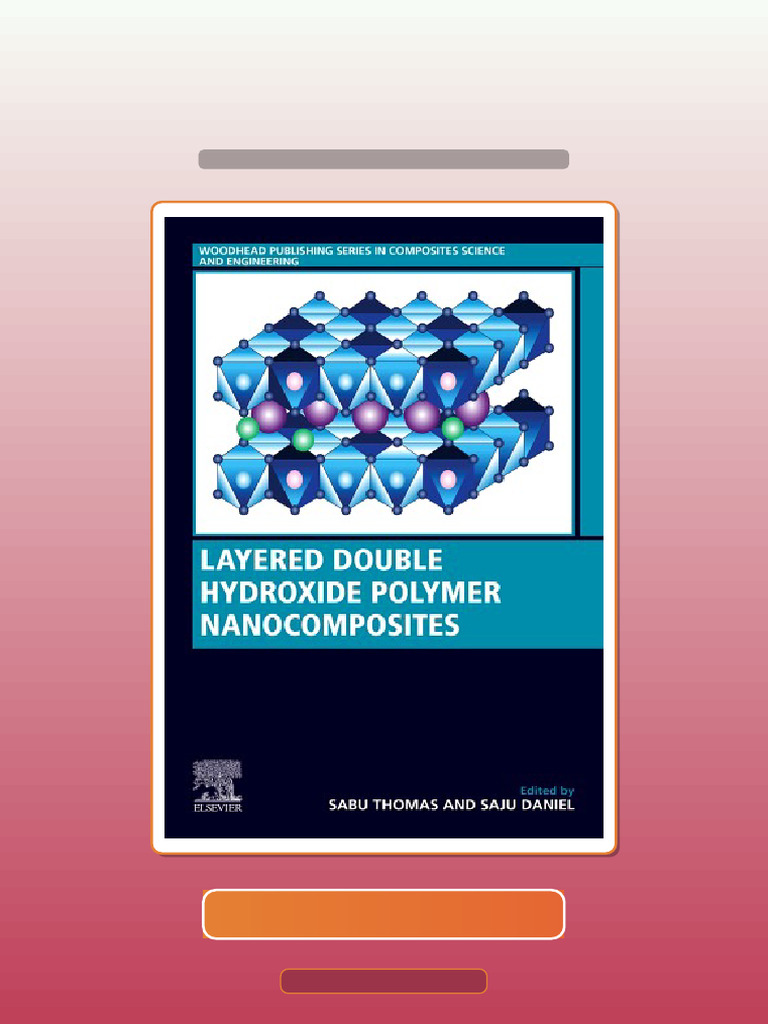 Layered Double Hydroxide Polymer Nanocomposites Daniel HQ File Exam ...