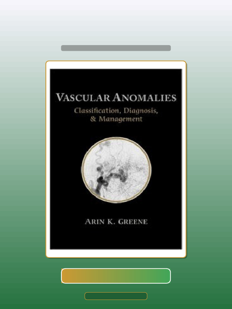 Vascular Anomalies Classification Diagnosis and Management Ebook and ...